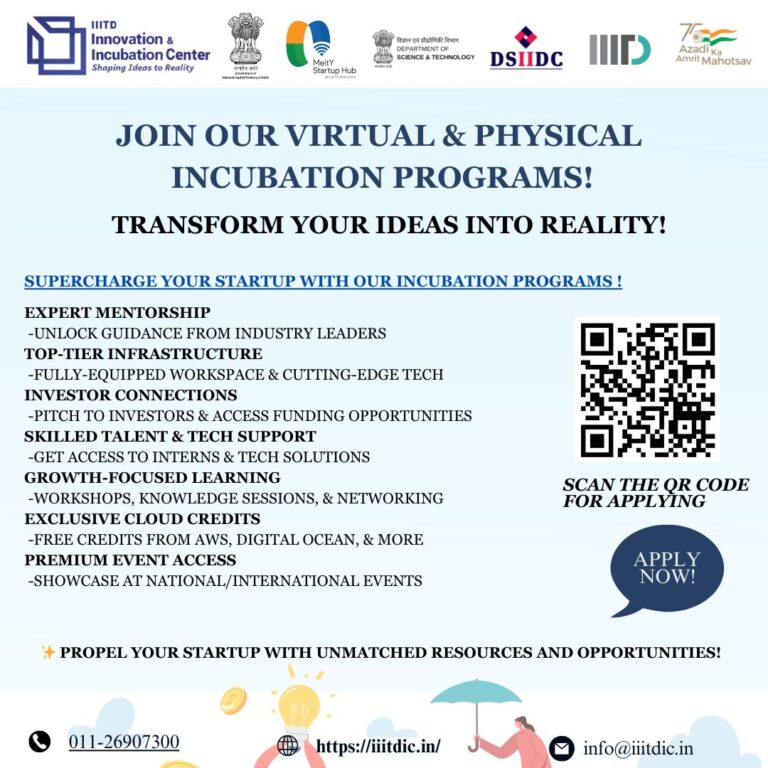 PHYSICAL INCUBATION – IIITD Innovation & Incubation Center
